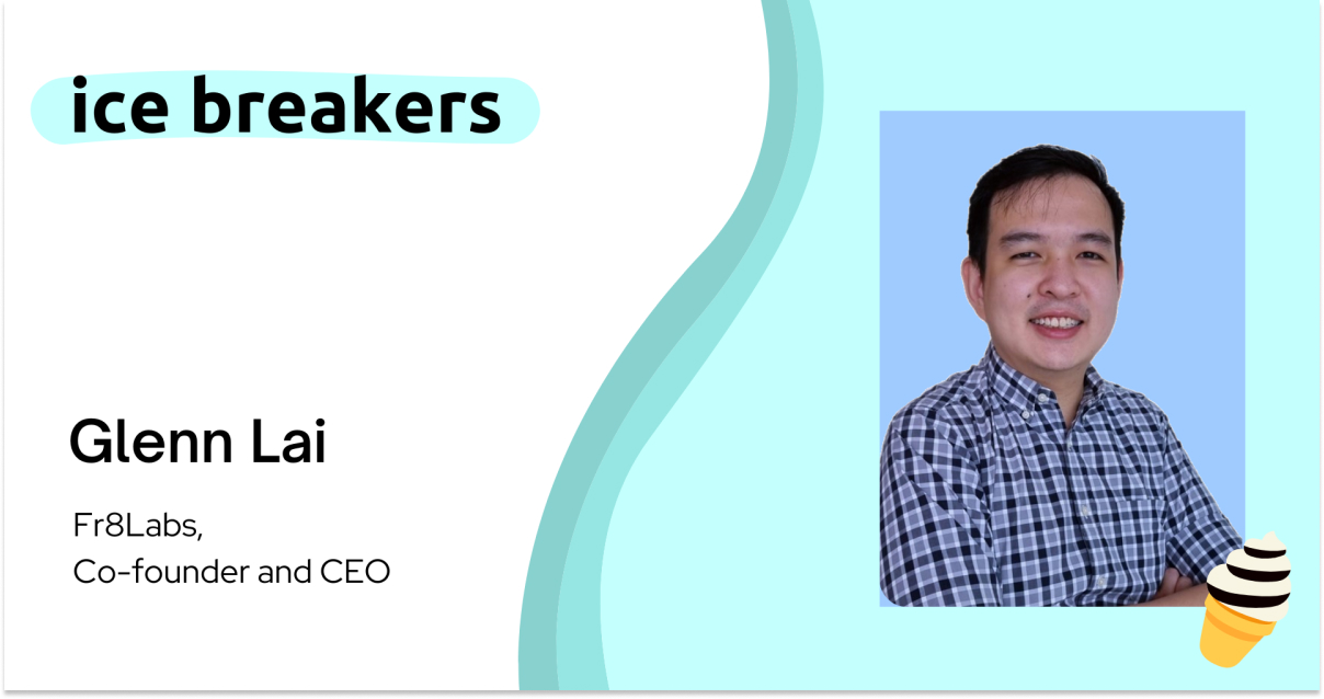 Ice Breakers with Glenn Lai